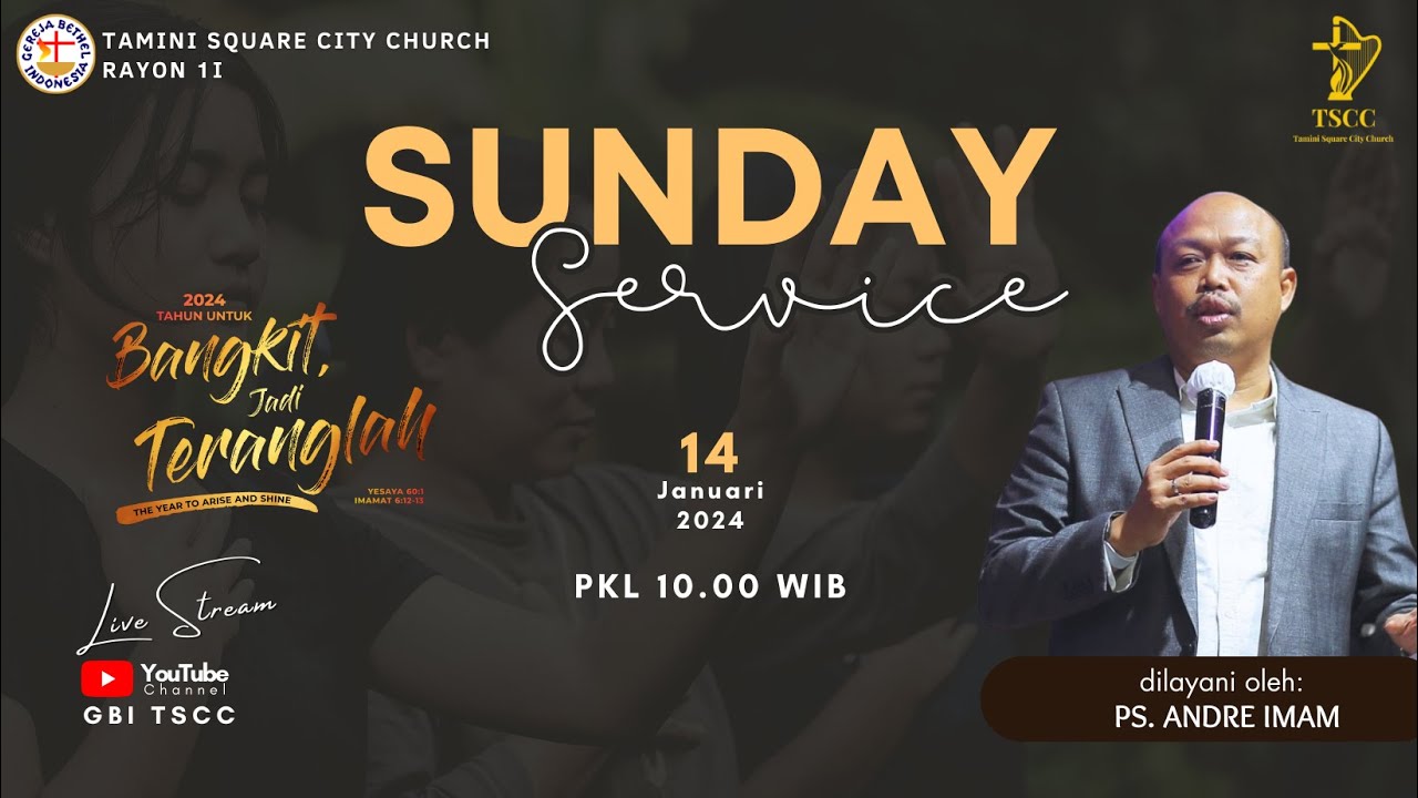 Ibadah Raya Live Streaming Minggu, 14 Januari 2024 | Ps. Andre Imam ...