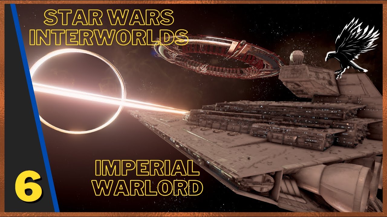 6: Star wars interworlds 08 - Imperial Warlord - YouTube