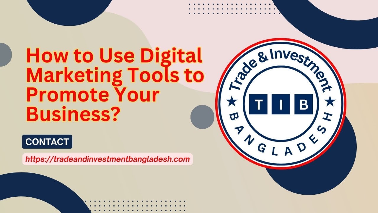 How to Use Digital Marketing Tools to Promote Your Business? - YouTube