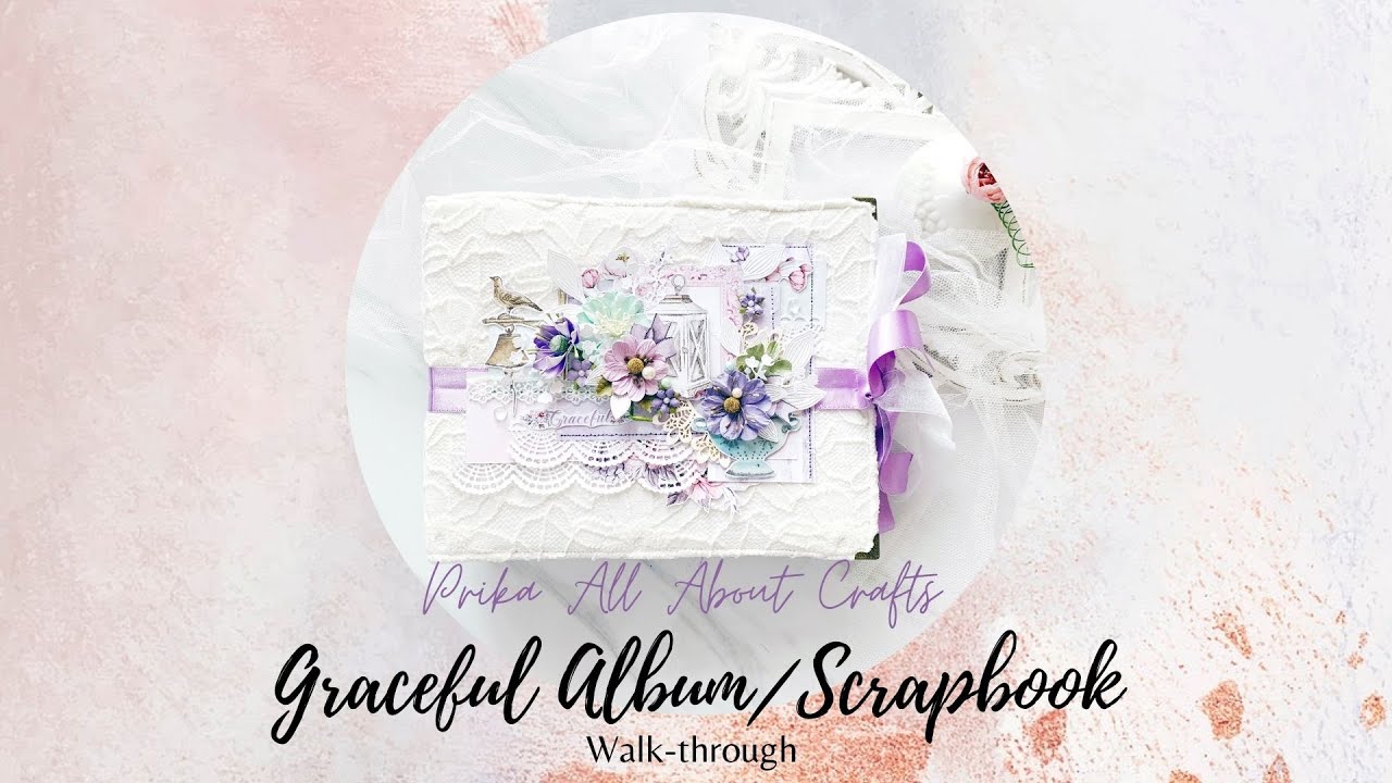 # 184 Graceful || Flip-through || Lace Album || Pop-up Scrapbook ...