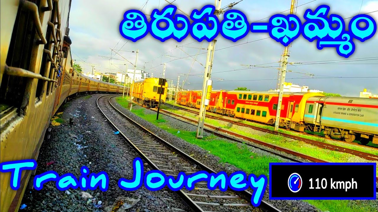 Tirupati To Khammam Train Journey Onboard KRISHNA Exp(Part-1) : Covered ...