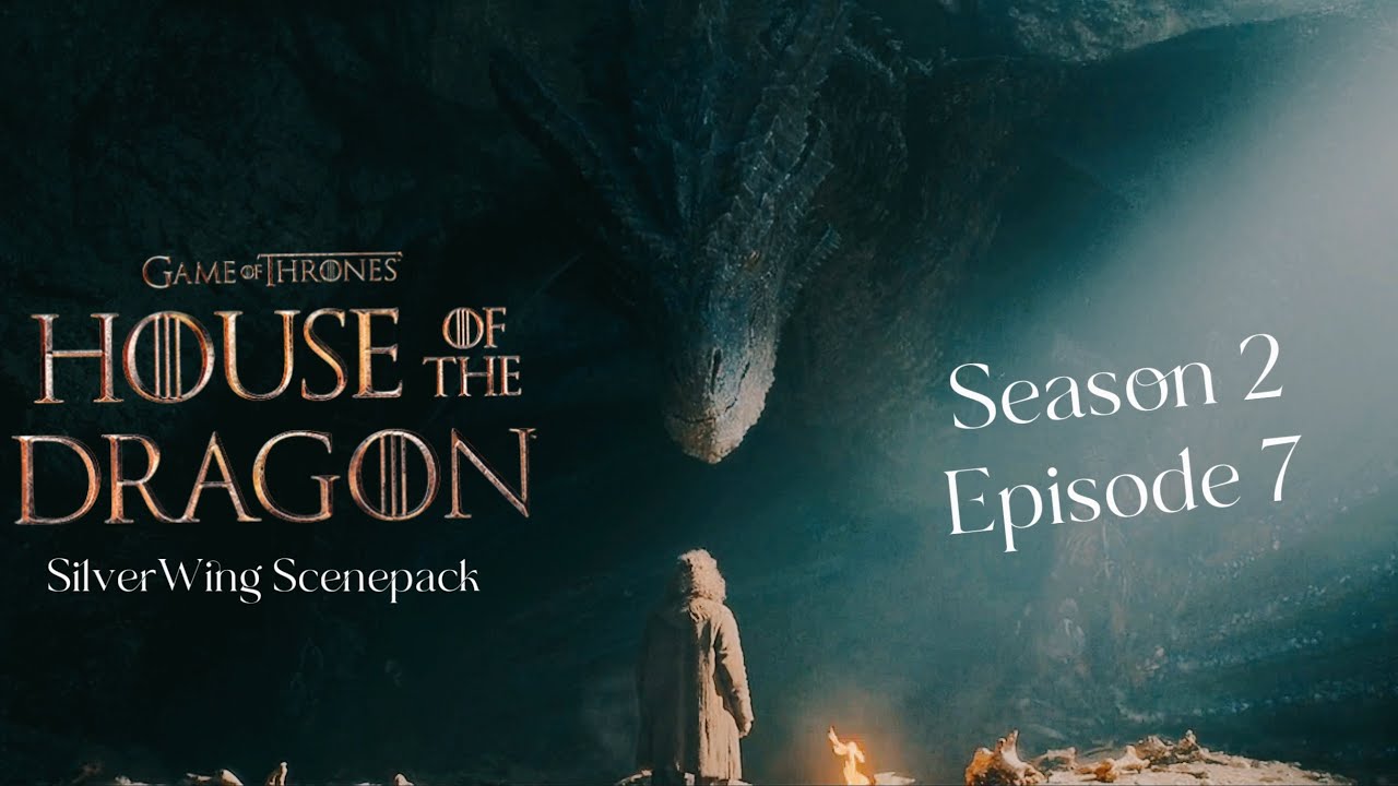 HOTD | SilverWing Scene Pack (2x07) - YouTube