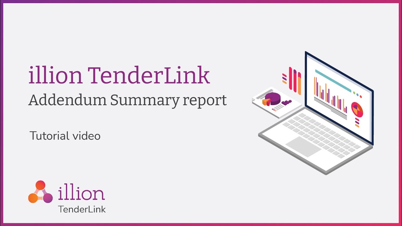 TenderLink - Addendum Summary report - YouTube