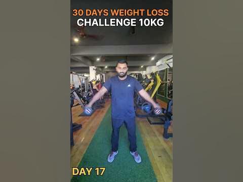 (DAY 17) 30 DAYS 10KG WEIGHT LOSS CHALLENGE GYM EXERCISE #30DAYCHALLENGE #CHANGEYOURLIFE - YouTube