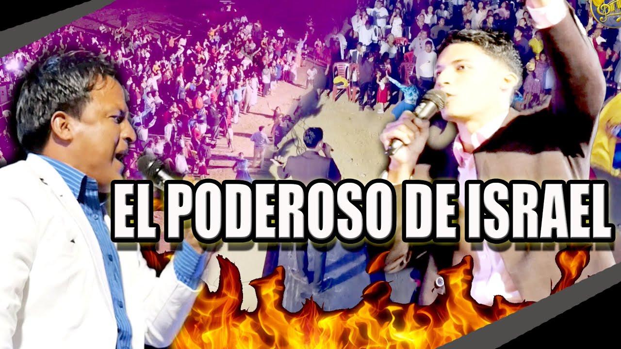 EL PODEROSO DE ISRAEL🔥🔥SALMISTA ISRAEL YEPEZ Y JACINTO FLORES🔥🔥NOCHE DE ...