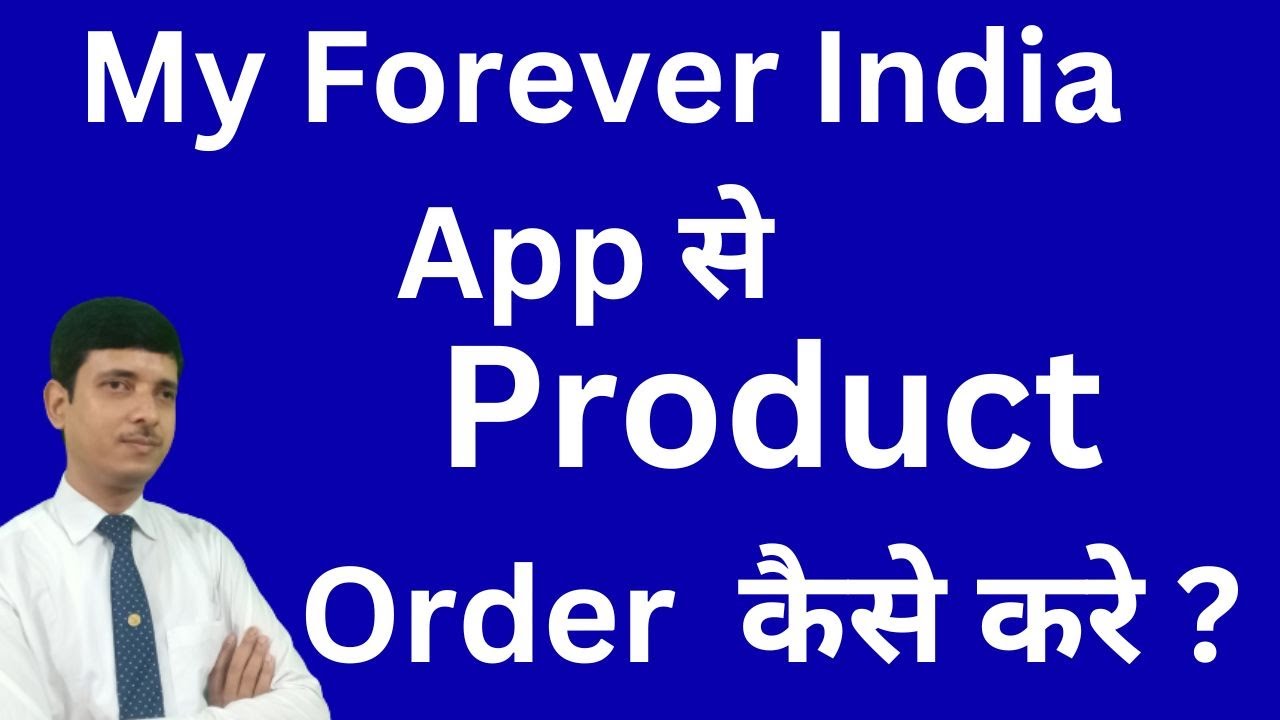 How To Order From My Forever India App? | Forever Living Products Order ...