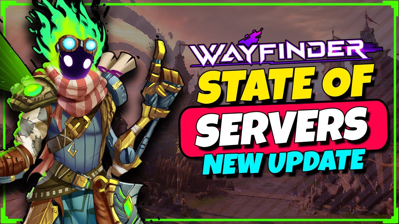 News! State of the Wayfinder Servers【 Login & Server Status 】 - YouTube