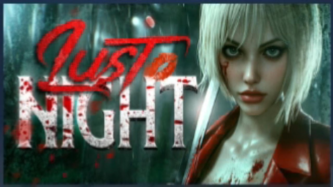 LUST NIGHT💋 Gameplay - YouTube