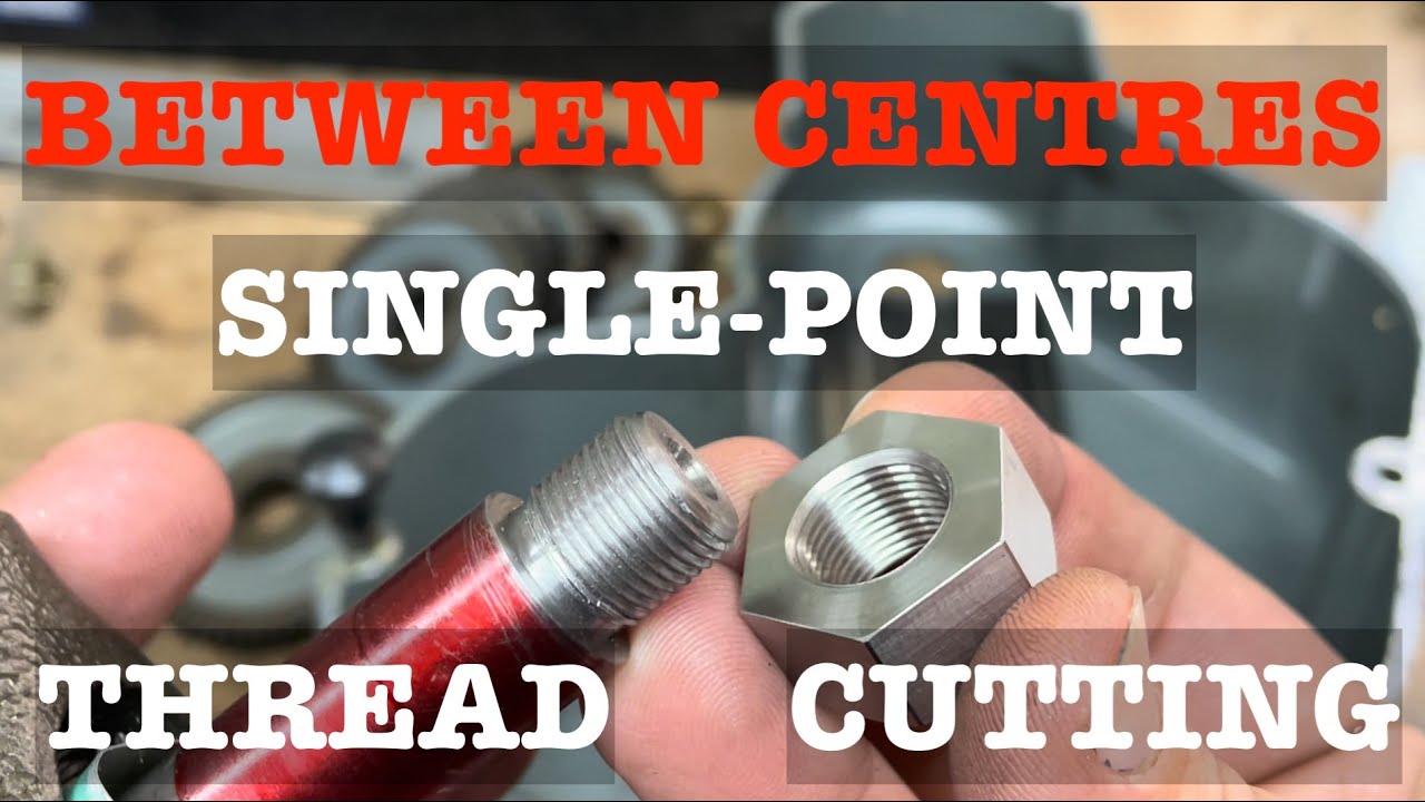 Single point thread cutting between centres on the lathe - Bogie Pin ...