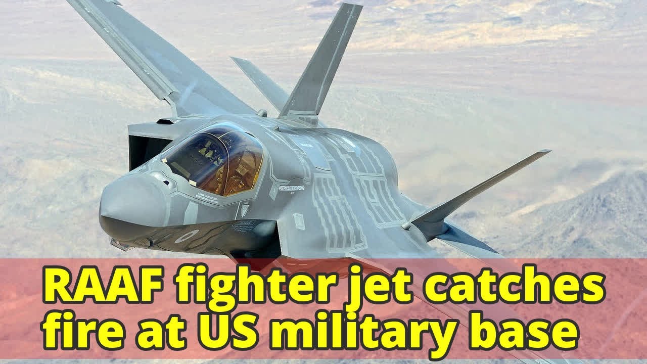 RAAF fighter jet catches fire at US military base - YouTube