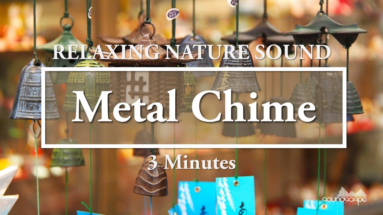 Relaxing Nature Sound of Metal Chime - YouTube