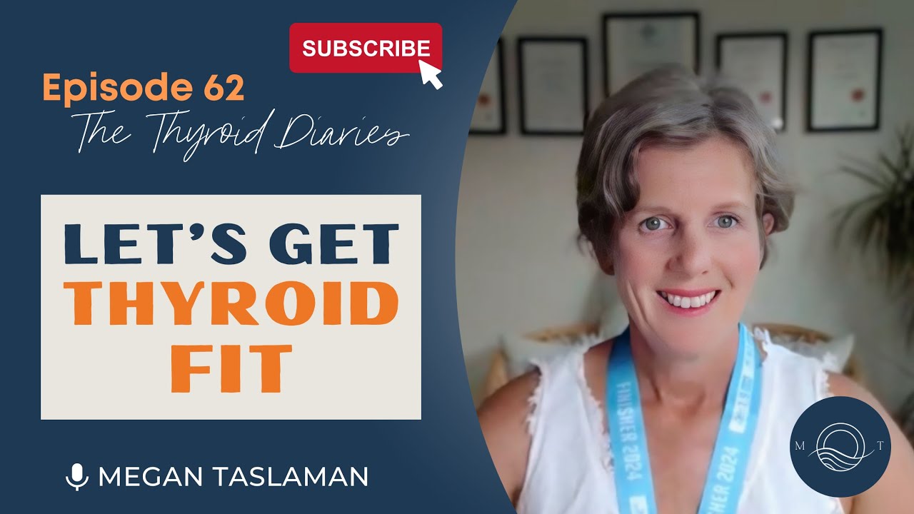 Let's Get Thyroid Fit! - YouTube