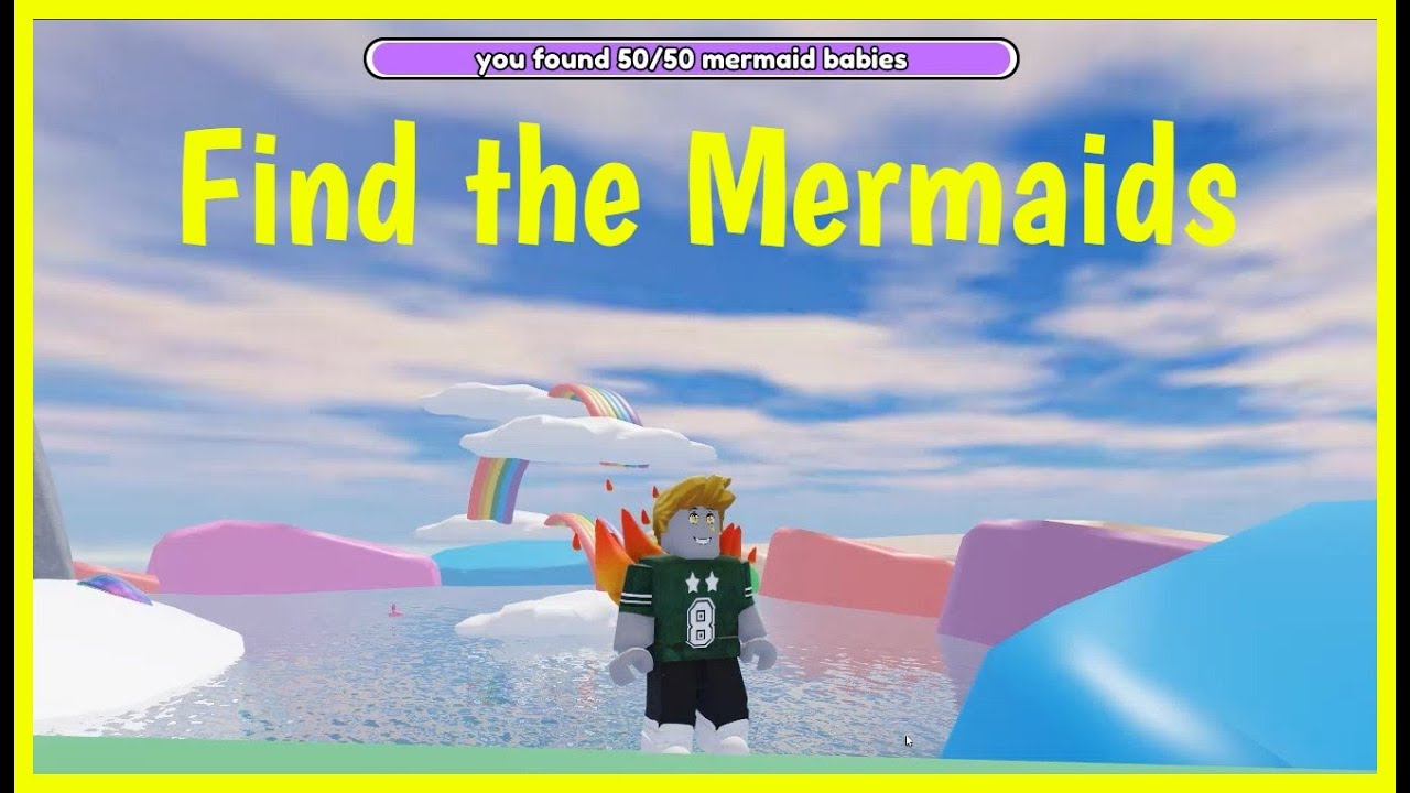 FIND THE MERMAIDS Roblox [ ALL 50 MERMAID BABIES ] - YouTube