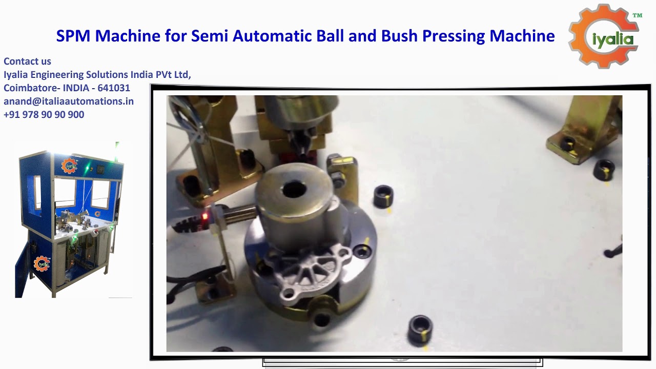 SPM for Semi Automatic Ball and Bush Pressing Machine - YouTube