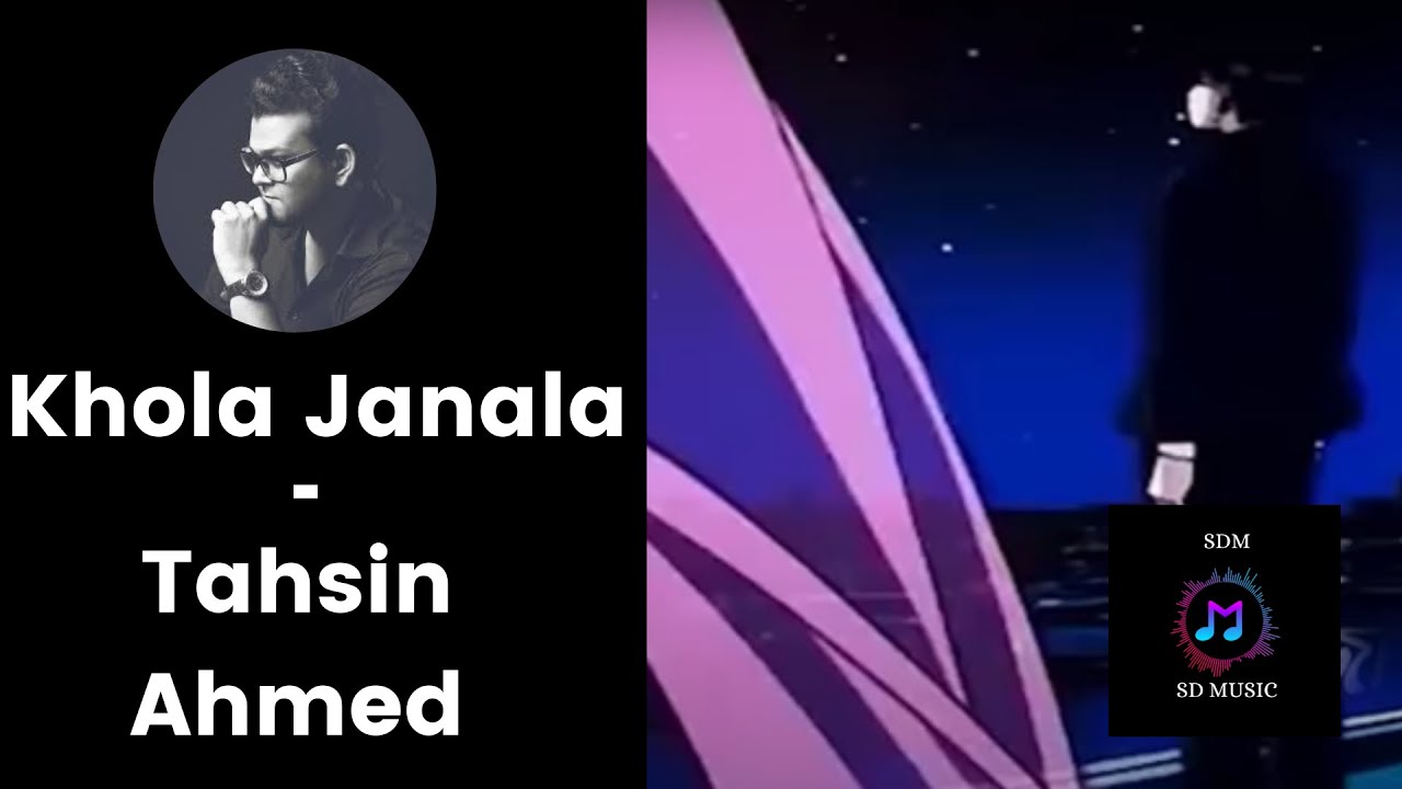 Khola Janala | Tahsin Ahmed (Alternative Music Video) - YouTube