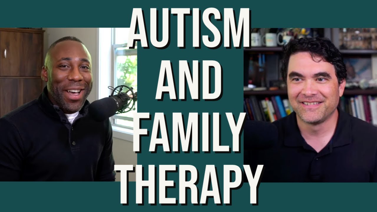 Autism and Family Therapy - YouTube