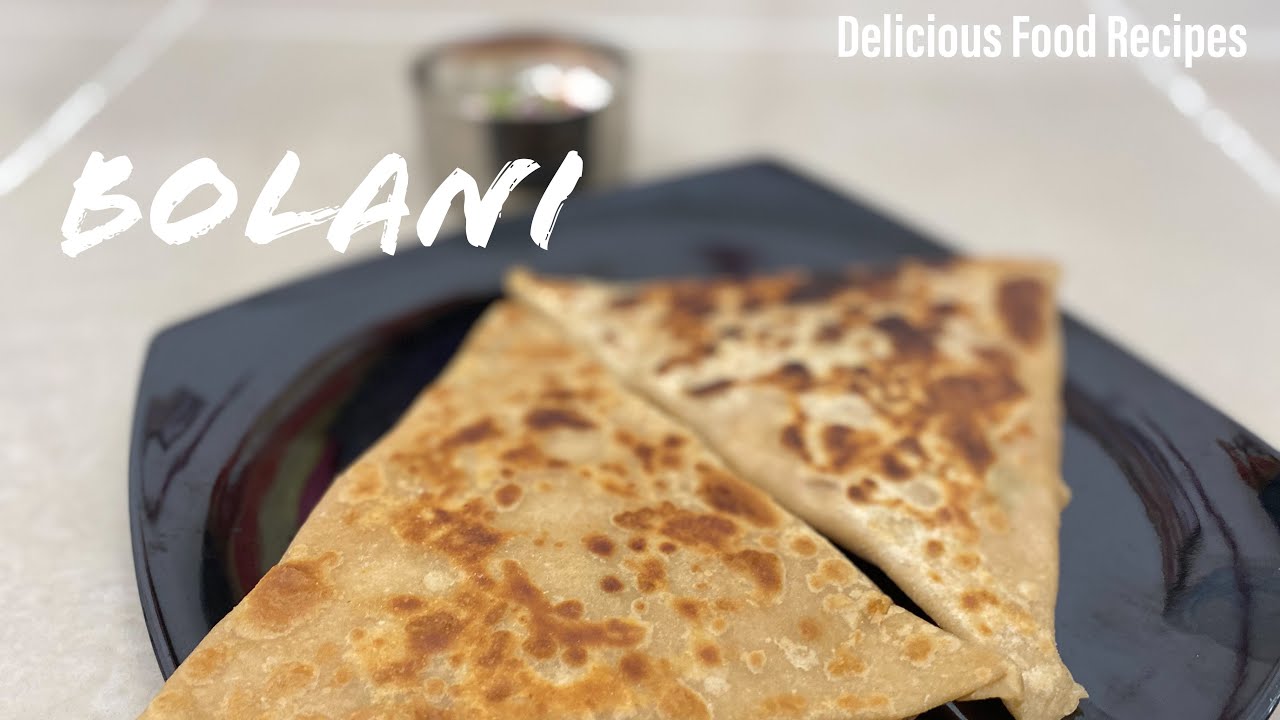 Bolani Recipe | Ramadan Special Recipe | Afghani Bolani Recipe | Iftar ...