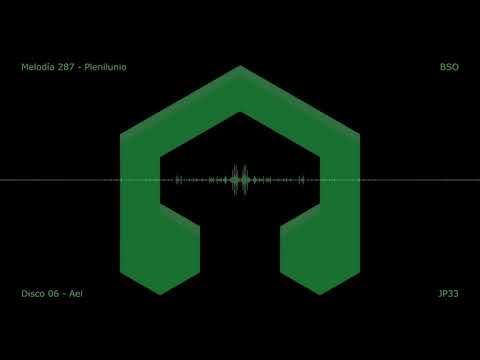 Melodía 287 - Plenilunio | Maqueta 2021 | JP33