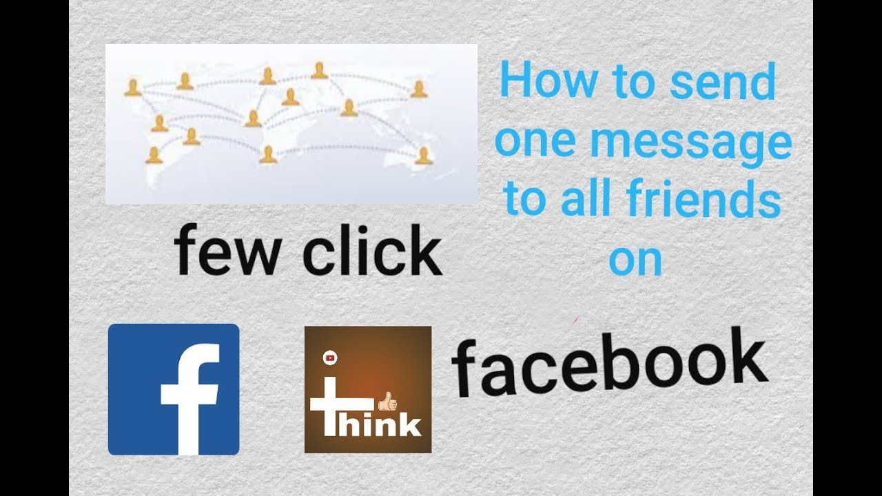 Part 2 How To Send One Message To All Friends On Facebook YouTube part-2-how-to-send-one-message-to-all-friends-on-facebook-youtube