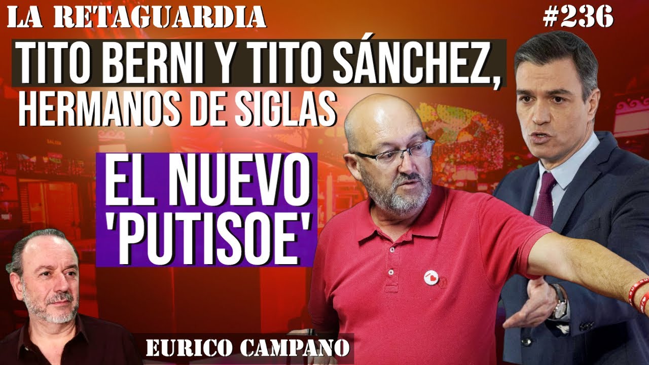 Tito Berni y Tito Sánchez, hermanos de siglas. EL NUEVO 'PutiSOE' - YouTube