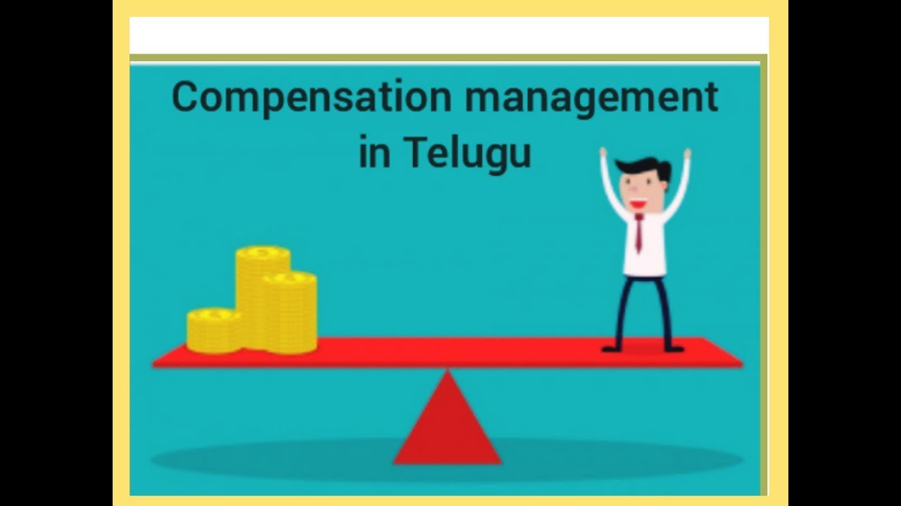 Compensation Management Part 1 In Telugu YouTube Compensation Management Part 1 In Telugu YouTube
