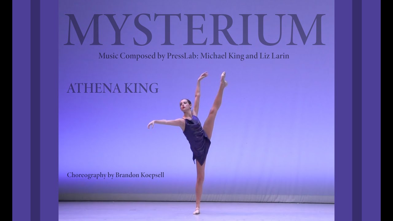 MYSTERIUM Contemporary Dance Performed by Athena King, Composers Michael King & Liz Larin ...