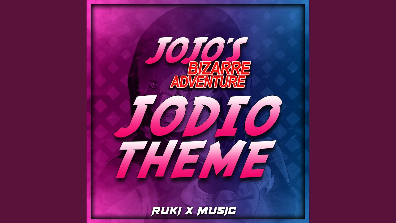 Jodio Theme (From 'JoJo's Bizarre Adventure') - YouTube