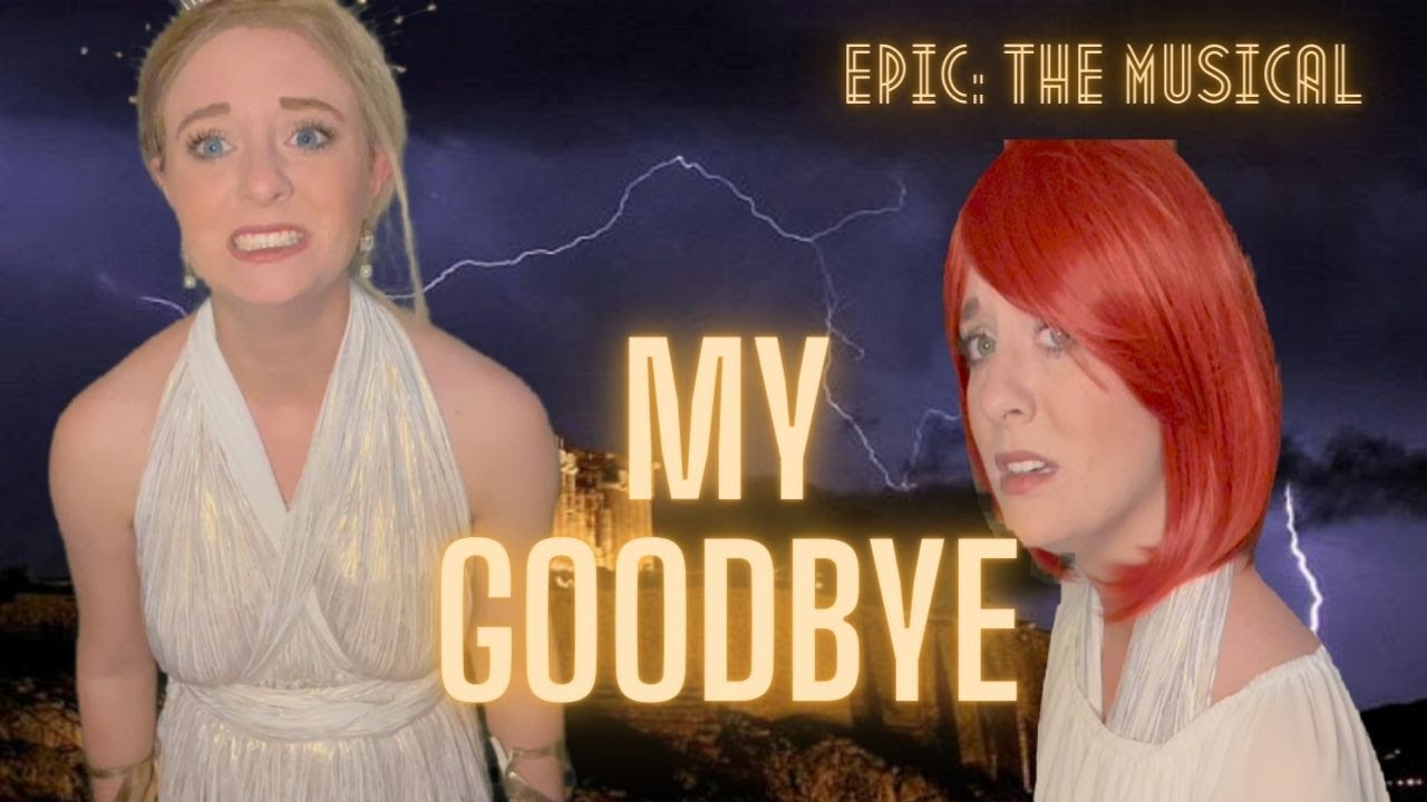 My Goodbye (Cover) ⚔️//// EPIC: The Musical - YouTube