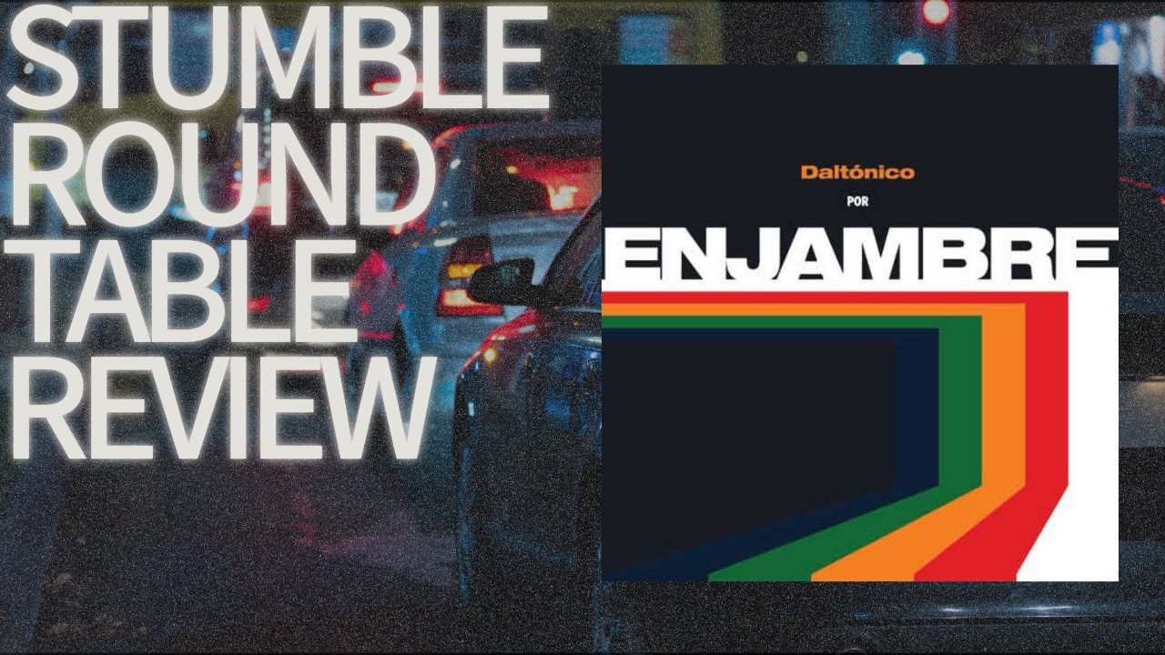 enjambre Daltónico stumble album review! the strokes in Spanish! # ...