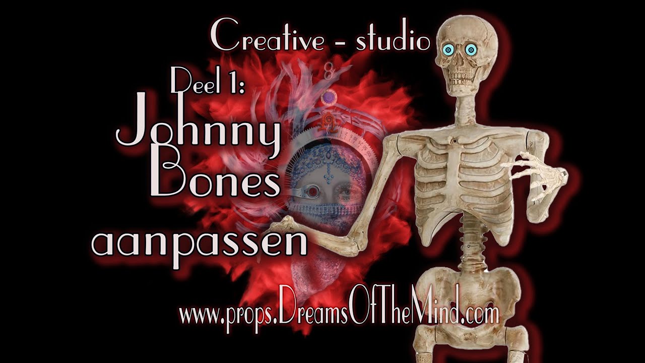 Deel 1: Johnny Bones aanpassen - YouTube