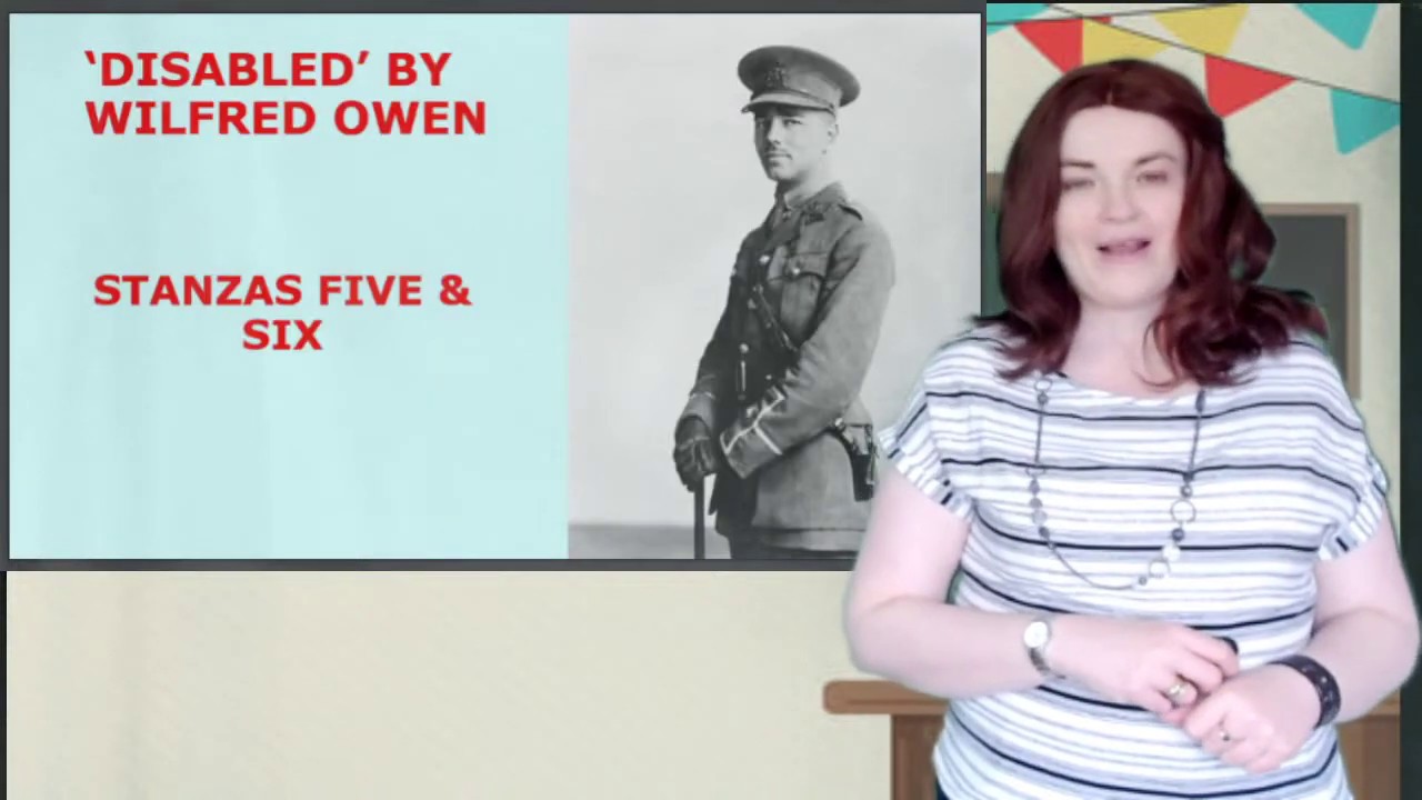 'Disabled' by Wilfred Owen - Stanzas Five and Six Analysis - YouTube