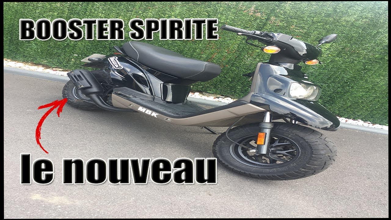 😍PRÉSENTATION DU NOUVEAU, BOOSTER SPIRIT 👌 - YouTube