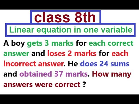 A boy gets 3 marks for each correct answer and loses 2 marks for each incorrect answer. He does ...