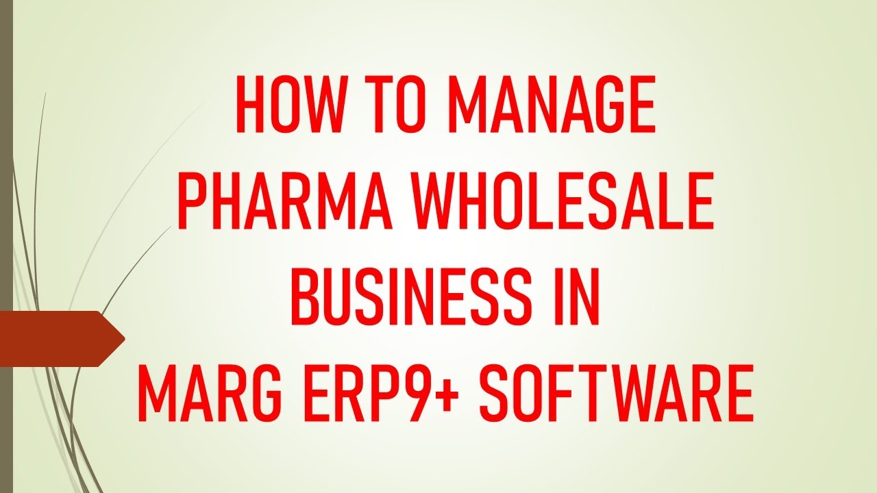 HOW TO MANAGE PHARMA WHOLESALE IN MARG HINDI CALL FOR SUPPORT ...