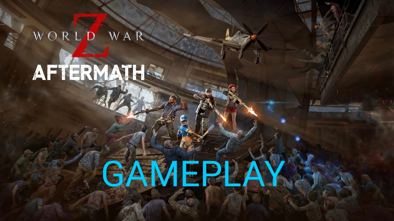 World War Z Aftermath Gameplay - YouTube