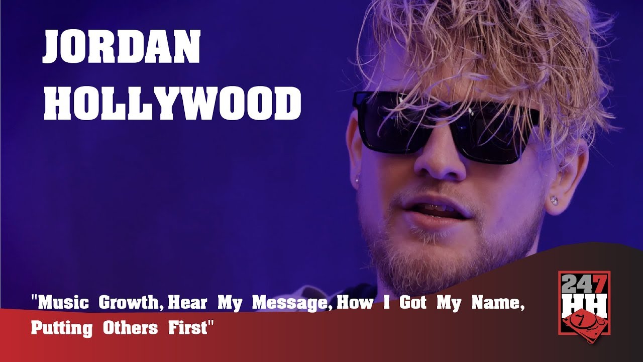 Jordan Hollywood - Music Growth, Hear My Message, How I Got My Name ...