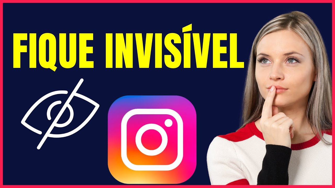 COMO FICAR INVISIVEL NO INSTAGRAM 04 - YouTube