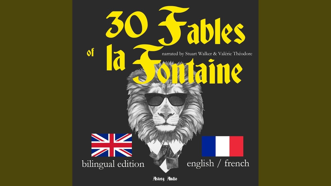 Chapter 28.2 & Chapter 29 & Chapter 30.1 - 30 Fables of La Fontaine ...