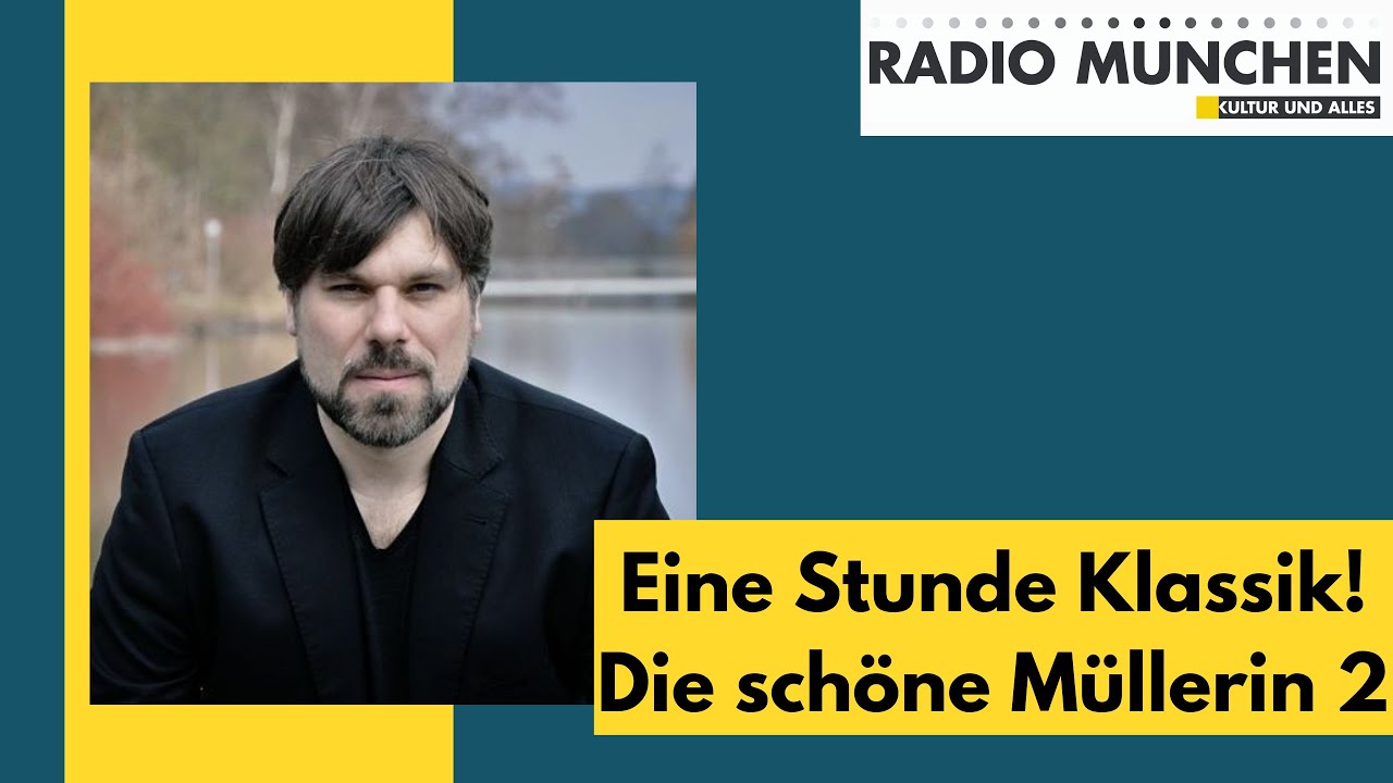 Eine Stunde Klassik! Die Schöne Müllerin 2 - YouTube