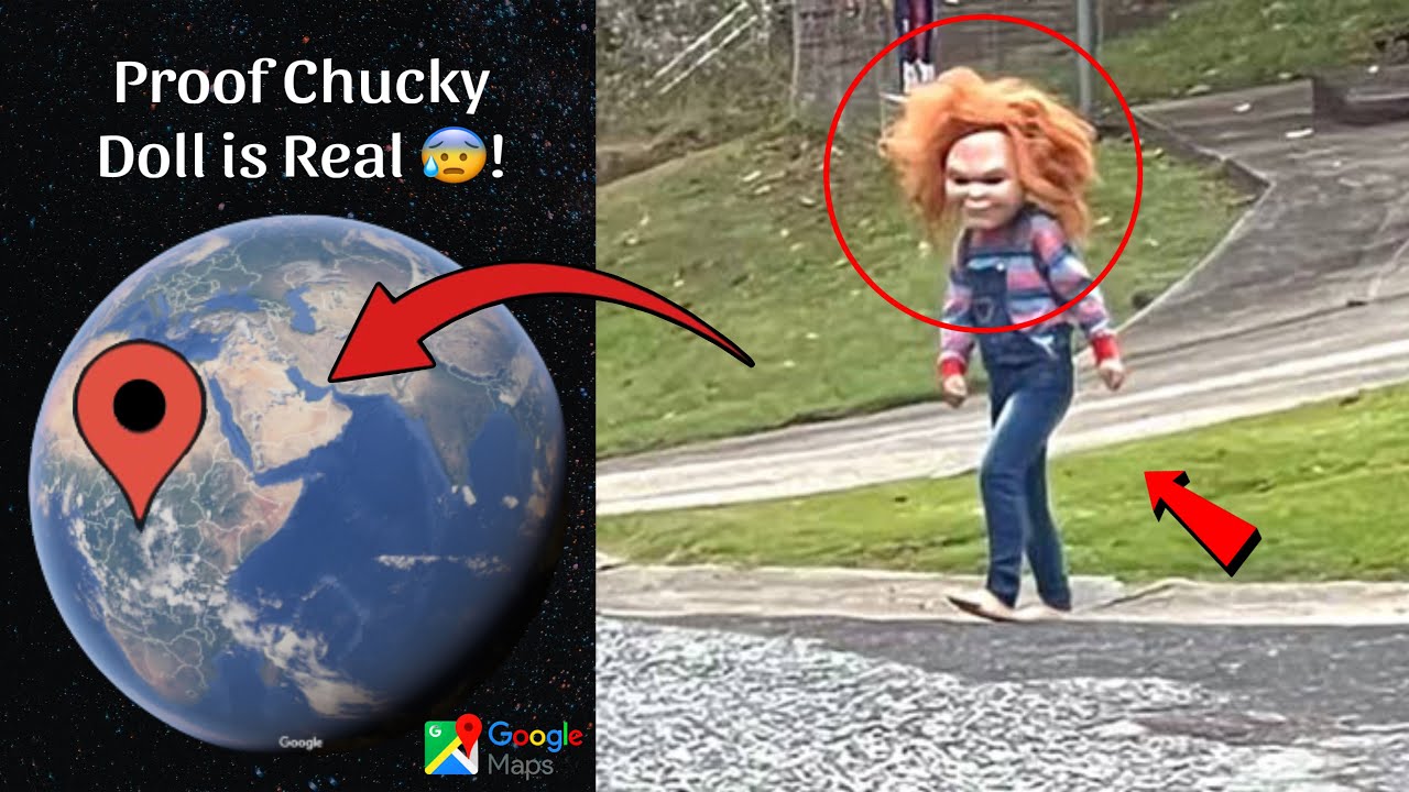 Proof Scary Chucky Doll is Real Caught On Google Earth and Google Maps ...