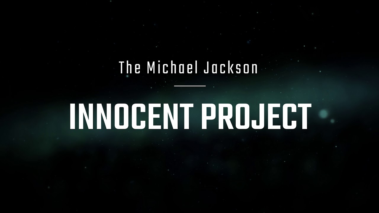 The Michael Jackson Innocent Project - YouTube