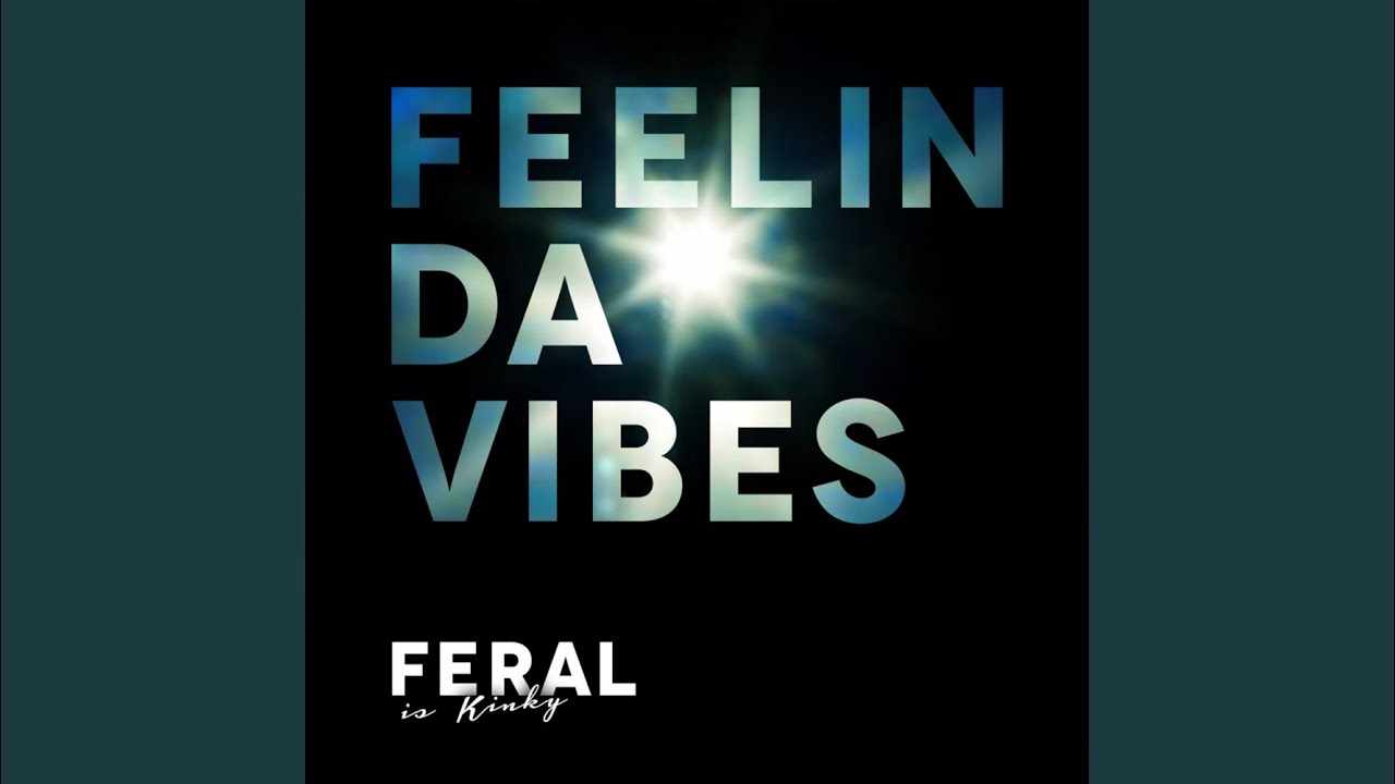 Feelin Da Vibes (Radio Edit) - YouTube