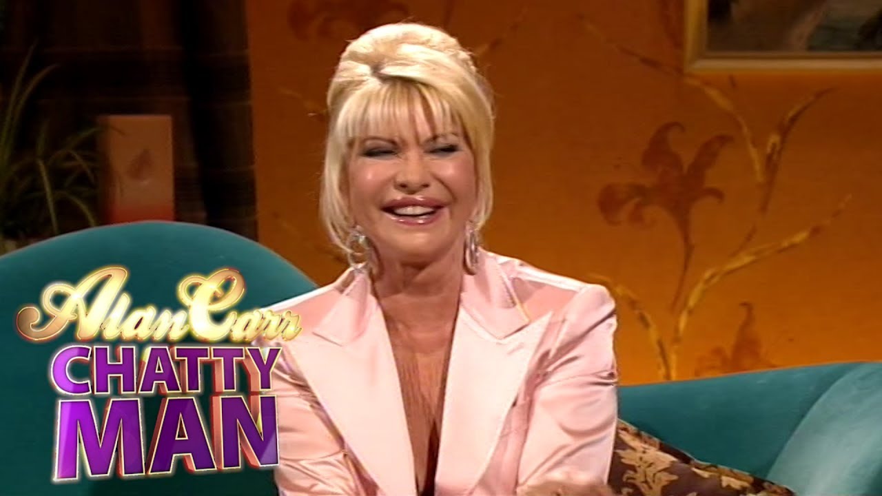 Ivana Trump - Full Interview on Alan Carr: Chatty Man - YouTube