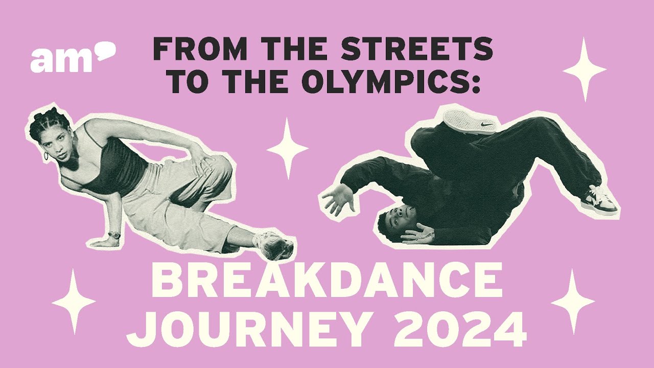 FROM THE STREETS TO THE OLYMPICS: BREAKDANCE JOURNEY 2024 - YouTube