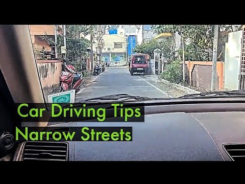 How to Drive a Car in Narrow Streets? Car Driving Tips in Narrow Street ...