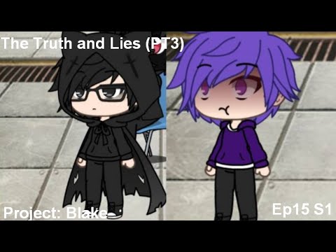 The Truth and Lies (PT3) | Project: Blake | Ep15 S1 - YouTube