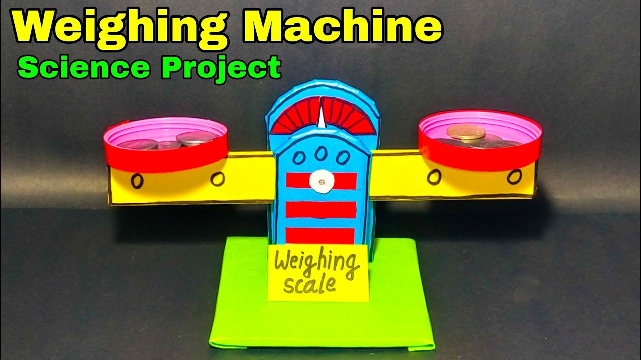 Weight balancing machine science project,Weight balancing machine ...
