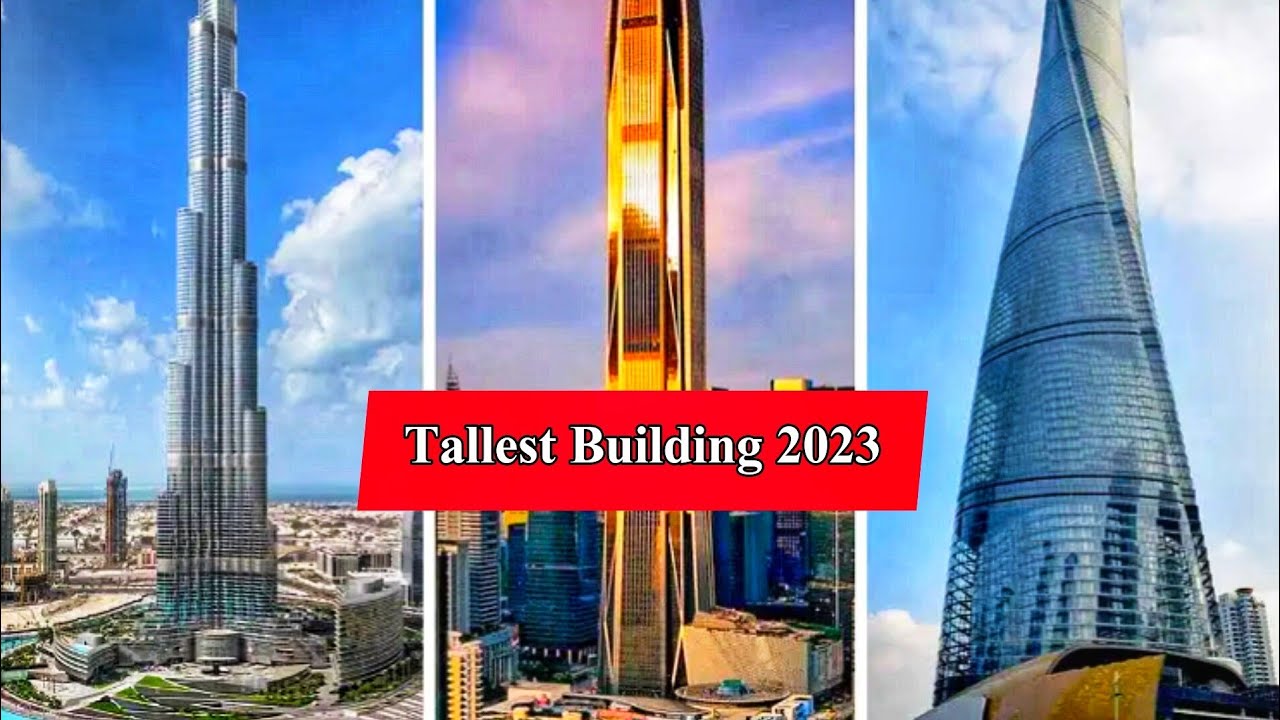 The 10 Biggest Skyscrapers in the World 2023. Tallest Building. Can i ...