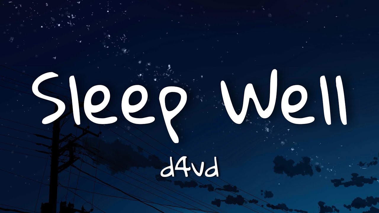 d4vd - Sleep Well (Lyrics) - YouTube