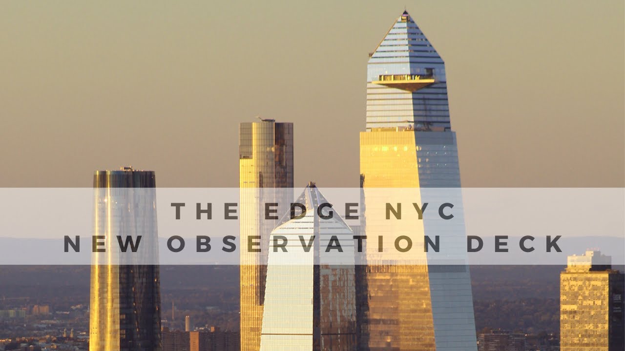 The Edge Observatory | New Observation Deck in New York City | Hudson ...